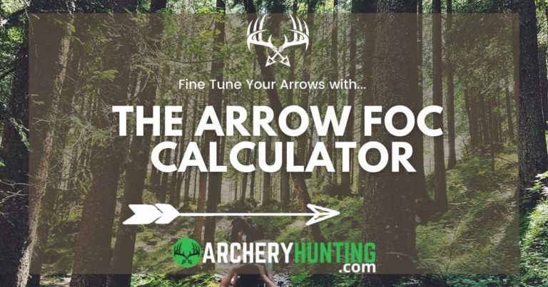 Arrow FOC Calculator (How to Measure & Calculate FOC)