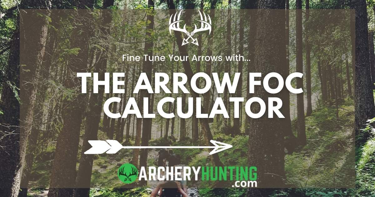 Arrow FOC Calculator (How to Measure & Calculate FOC)